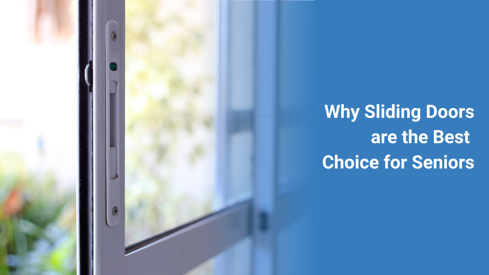 Why Sliding Doors are the Best Choice for Seniors | By GOBO
